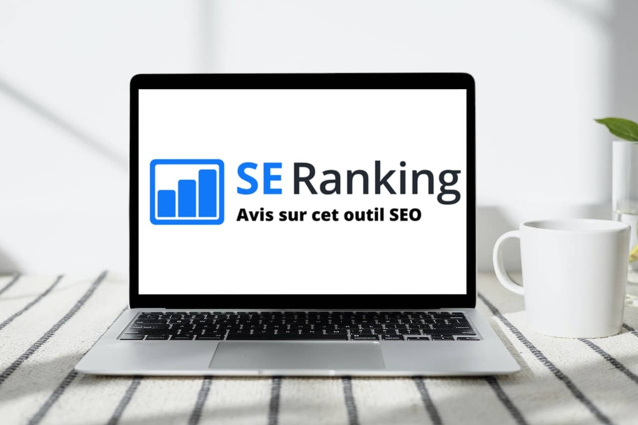 Avis SE Ranking 2026 : un outil SEO tout-en-un
